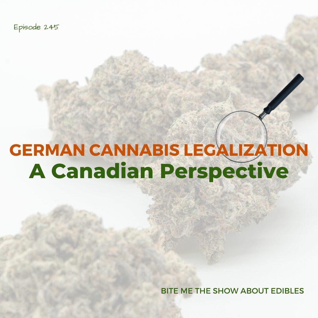 German Cannabis Legalization - A Canadian Perspective • Bite Me The ...